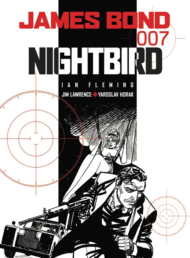 James Bond - Nightbird | Book by Ian Fleming, Jim Lawrence, Yaroslav ...