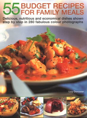 55 Budget Recipes for Family Meals | Book by Lucy Doncaster | Official ...