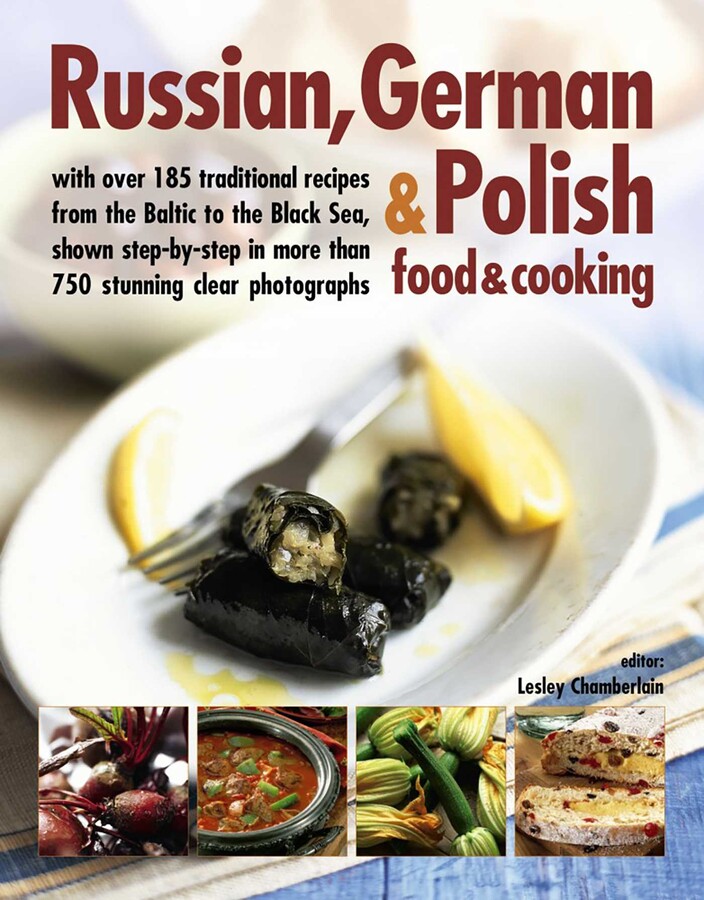 Russian, German & Polish Food & Cooking | Book by Lesley Chamberlain ...