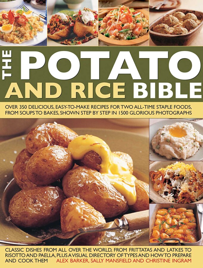 The Potato & Rice Bible | Book by Alex Barker, Sally Mansfield ...