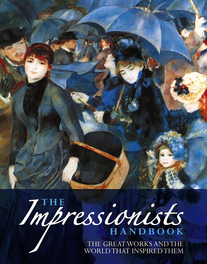 The Impressionists Handbook | Book by Robert Katz, Celestine Dars ...