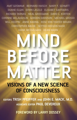 Mind Before Matter | Book by Trish Pfeiffer, John E. Mack, Paul ...