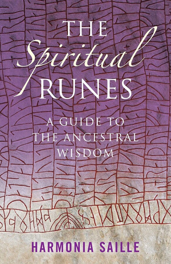 The Spiritual Runes | Book by Harmonia Saille | Official Publisher Page ...