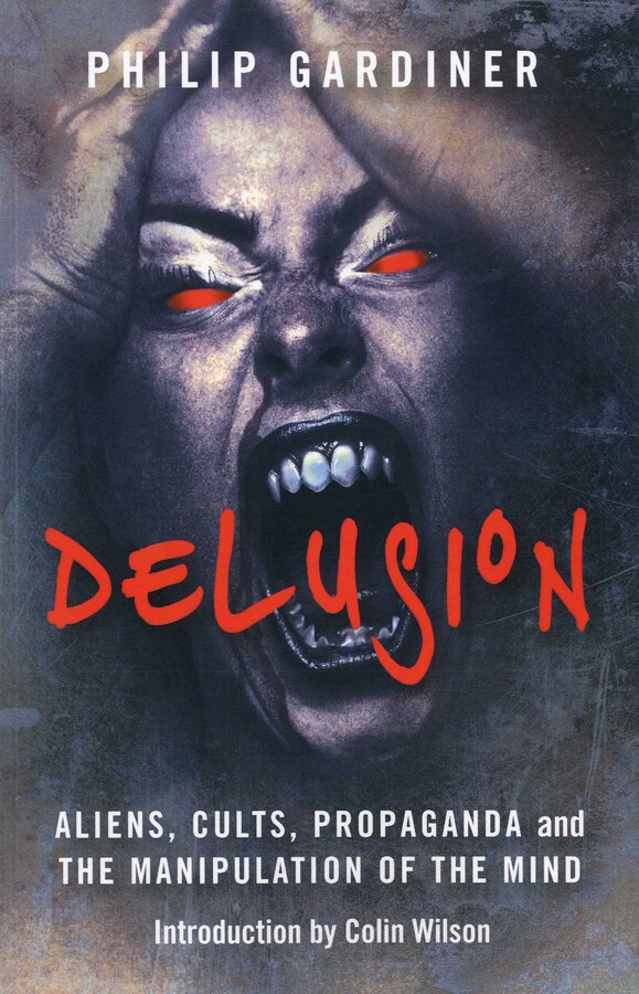Delusion | Book by Philip Gardiner | Official Publisher Page | Simon ...