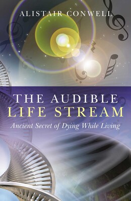 The Audible Life Stream | Book by Alistair Conwell | Official Publisher ...