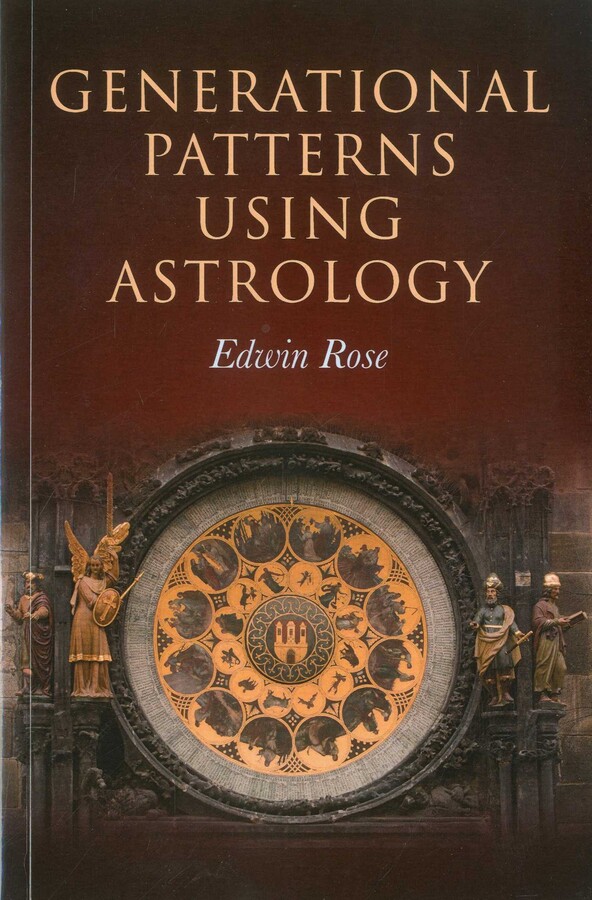 Generational Patterns Using Astrology | Book by Edwin Rose | Official ...