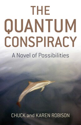 The Quantum Conspiracy eBook by Chuck Robison, Karen Robison | Official ...