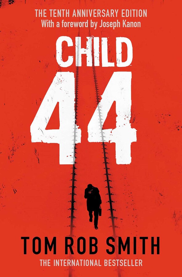 Child 44 eBook by Tom Rob Smith | Official Publisher Page | Simon ...