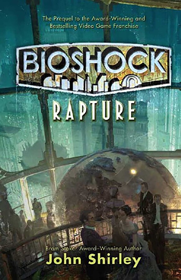 Bioshock - Rapture | Book by John Shirley | Official Publisher Page ...