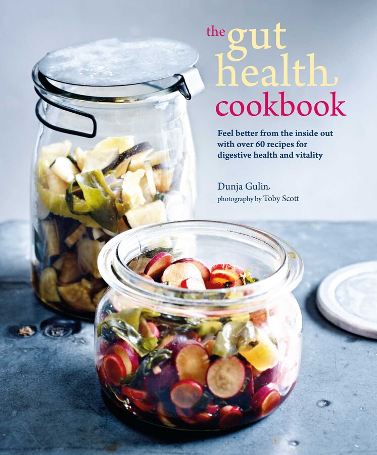 The Gut Health Cookbook | Book by Dunja Gulin | Official Publisher Page ...