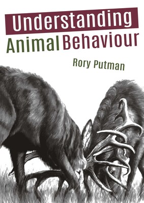 Understanding Animal Behaviour | Book by Rory Putman | Official ...