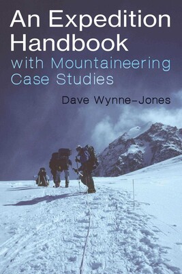 An Expedition Handbook | Book by Dave Wynne-Jones | Official Publisher ...