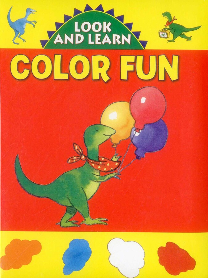 Look and Learn: Colour Fun | Book by Jan Lewis | Official Publisher ...