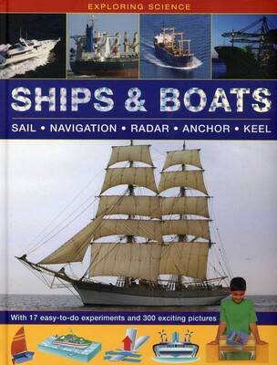 Exploring Science: Ships & Boats | Book by Chris Oxlade | Official ...