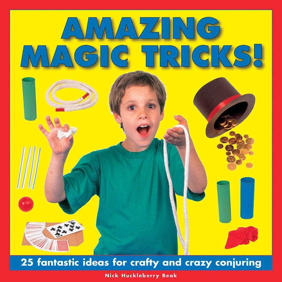 Amazing Magic Tricks! | Book by Nick Huckleberry Beak | Official ...