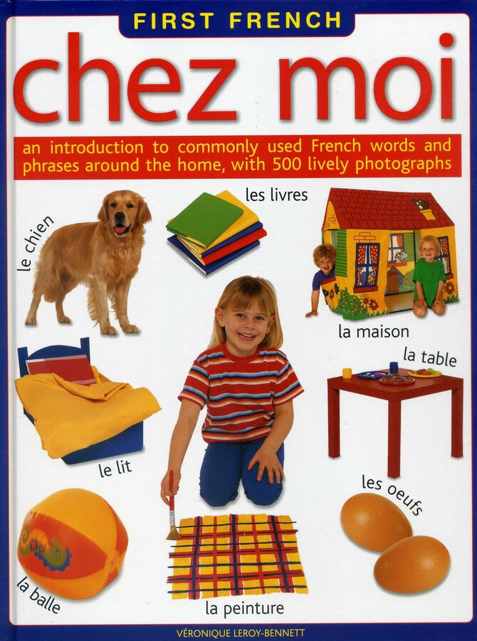 First French: Chez Moi | Book by Veronique Leroy-Bennett | Official ...