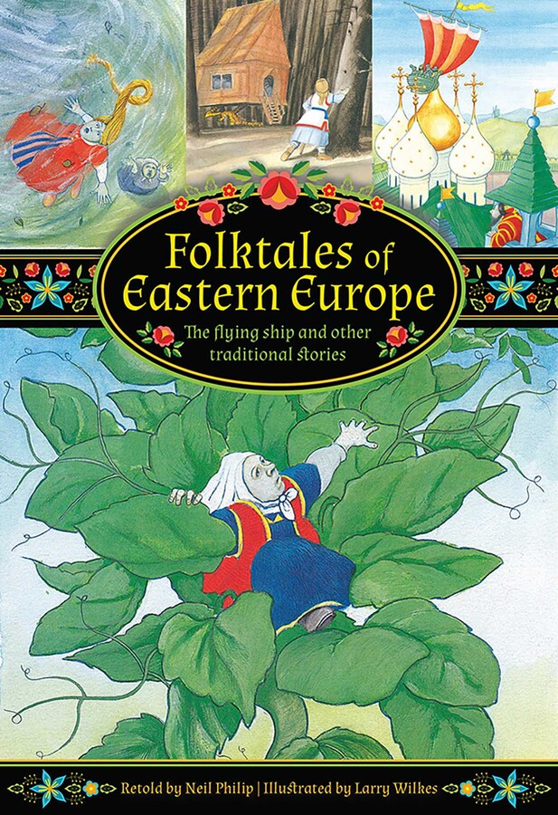 Folktales of Eastern Europe | Book by Neil Philip, Larry Wilkes ...