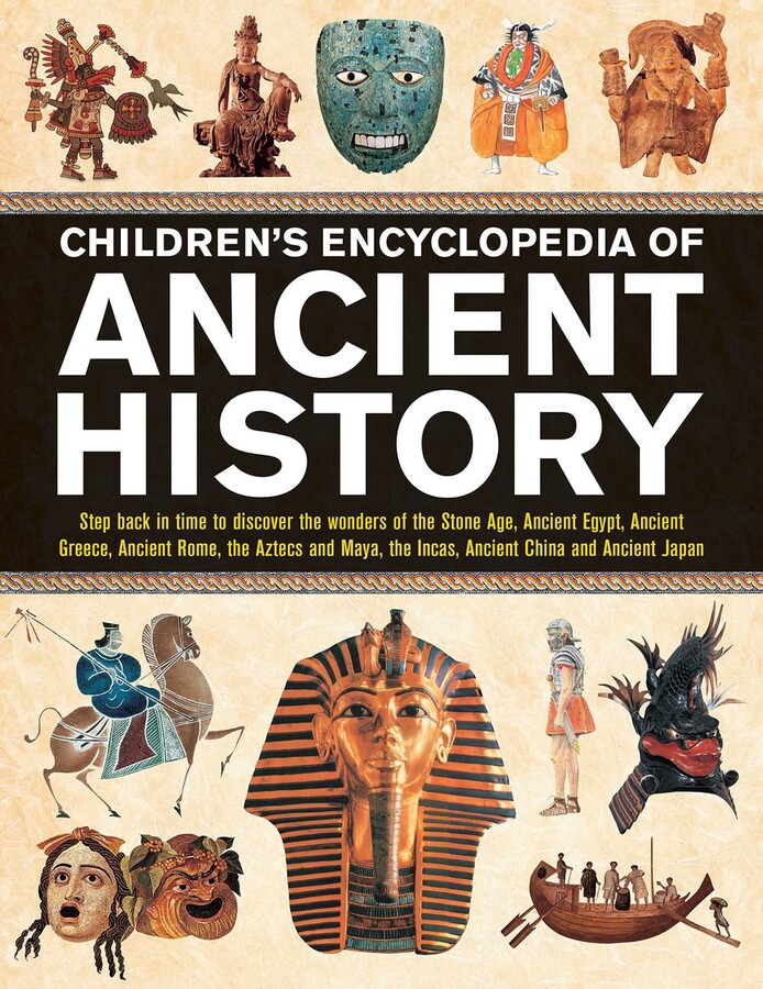 Children's Encyclopedia of Ancient History | Book by Philip Steele ...