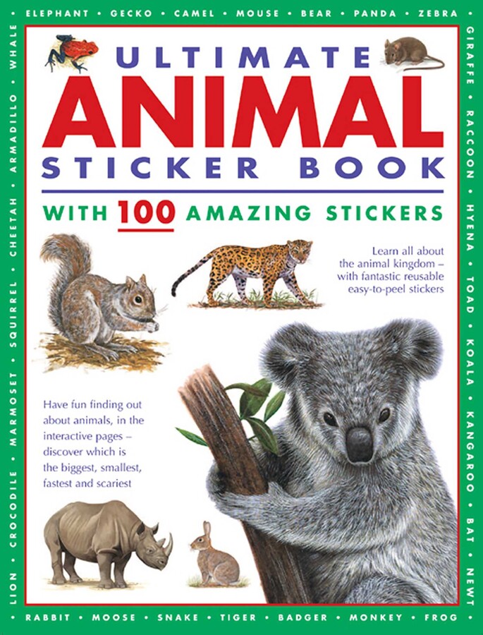 Ultimate Animal Sticker Book with 100 Amazing Stickers | Book by ...
