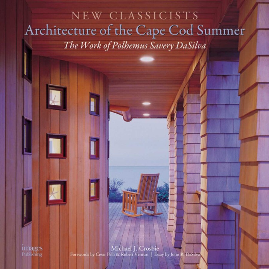 Architecture of the Cape Cod Summer | Book by John R. DaSilva, Michael ...