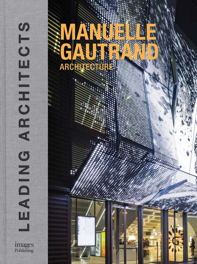 Manuelle Gautrand Architecture | Book by Driss Fatih | Official Publisher Page | Simon & Schuster