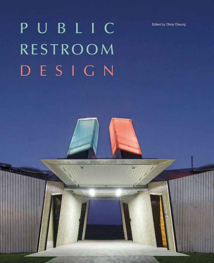 Public Restroom Design | Book by Jacky Suchail | Official Publisher ...