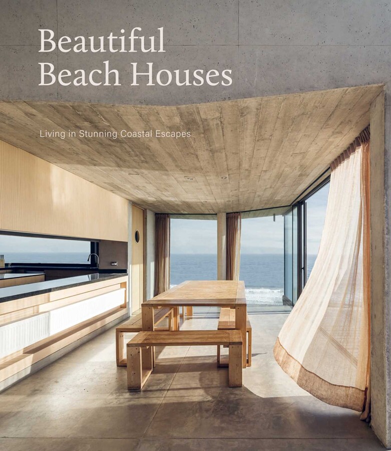 Beautiful Beach Houses | Book by Mark Bullivant | Official Publisher ...