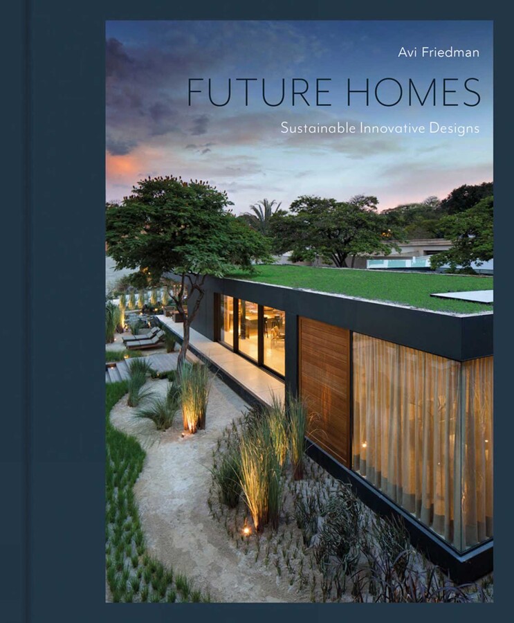 Future Homes | Book by Avi Friedman, Charles Gregoire | Official ...