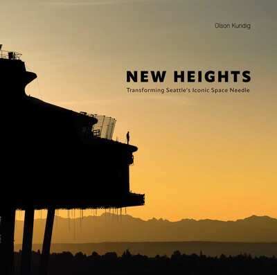 New Heights | Book by Olson Kundig | Official Publisher Page | Simon ...