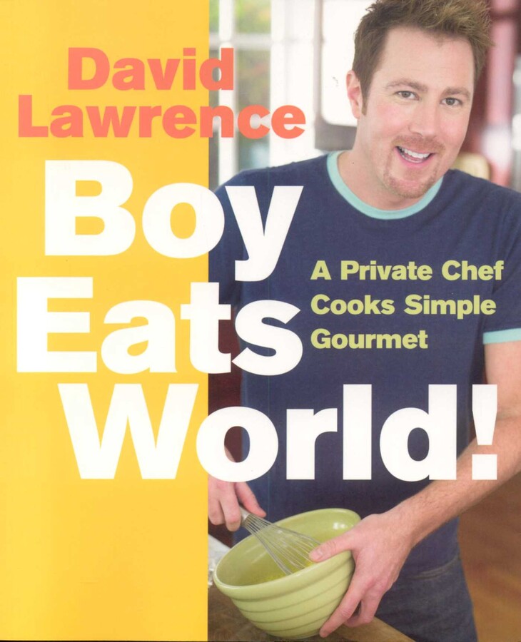 Boy Eats World! | Book by David Lawerence | Official Publisher Page ...