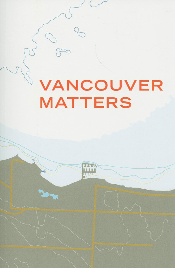 Vancouver Matters | Book by Christa Min | Official Publisher Page ...