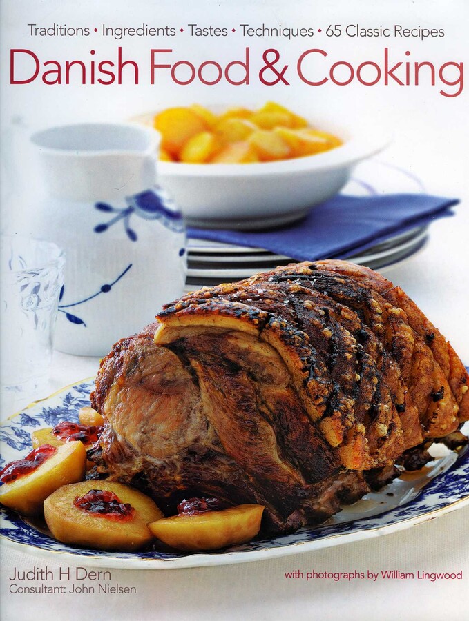 Danish Food & Cooking | Book by Judith H. Dern | Official Publisher ...