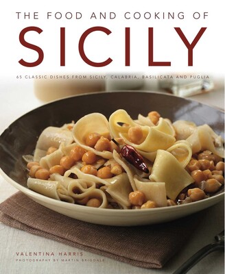 The Food and Cooking of Sicily | Book by Valentina Harris, Martin ...