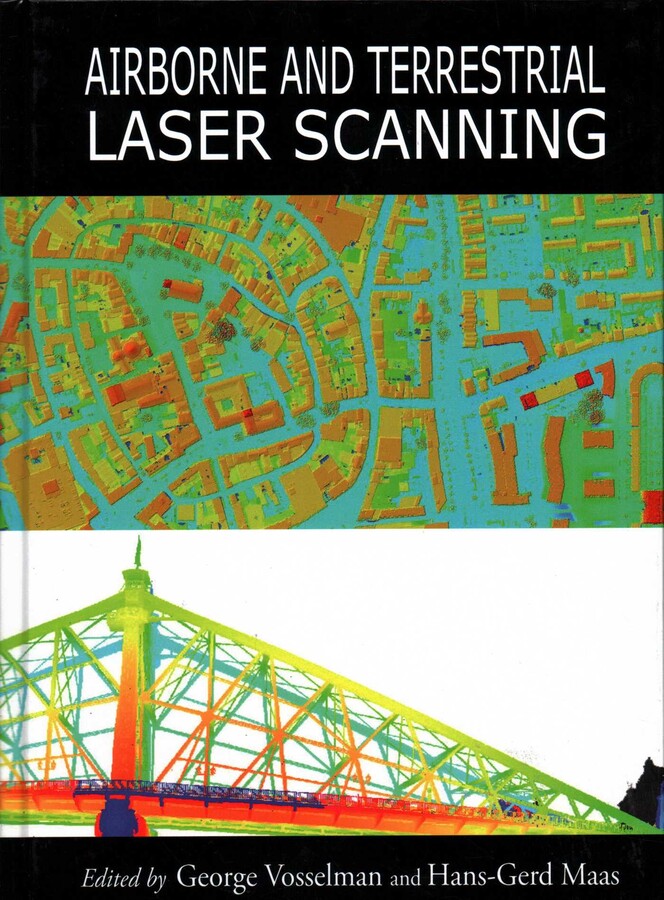 Airborne and Terrestrial Laser Scanning | Book by George Vosselman ...