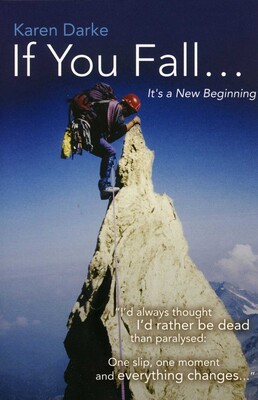 If You Fall... | Book by Karen Darke | Official Publisher Page | Simon ...