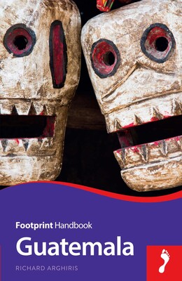 Guatemala Handbook | Book by Richard Arghiris, Claire Boobbyer ...