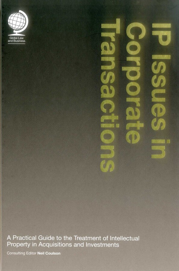 IP Issues in Corporate Transactions | Book by Neil Coulson, Baker Botts ...