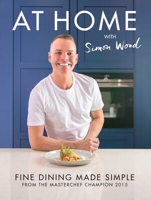 At Home With Simon Wood | Book by Simon Wood, Rachel Heward | Official ...