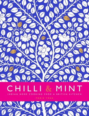 Chilli & Mint | Book by Torie True | Official Publisher Page | Simon ...