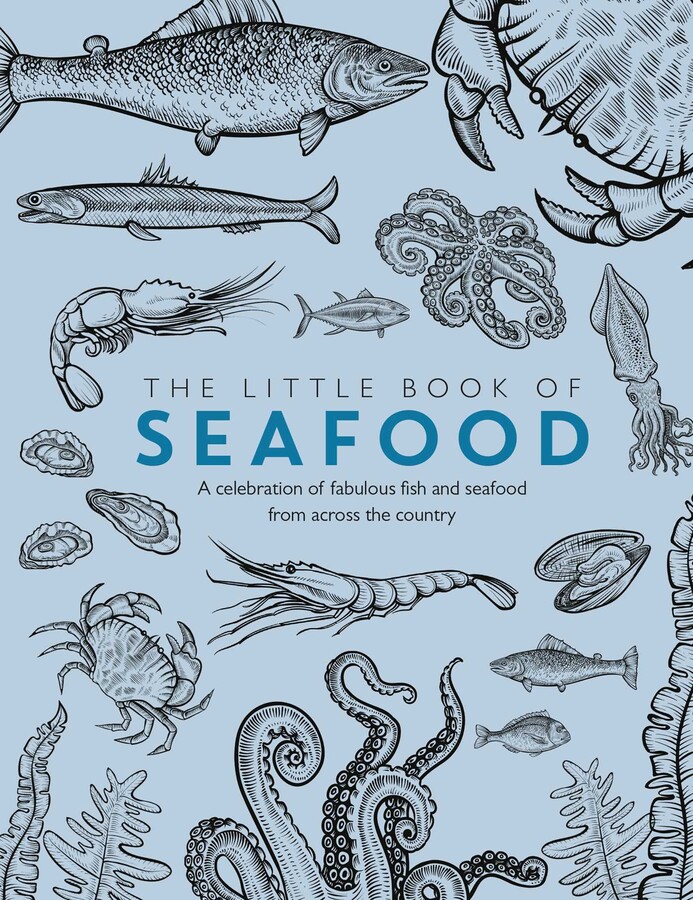 Little Book of Seafood | Book by Phil Turner, Joe Food, Ash Birch ...