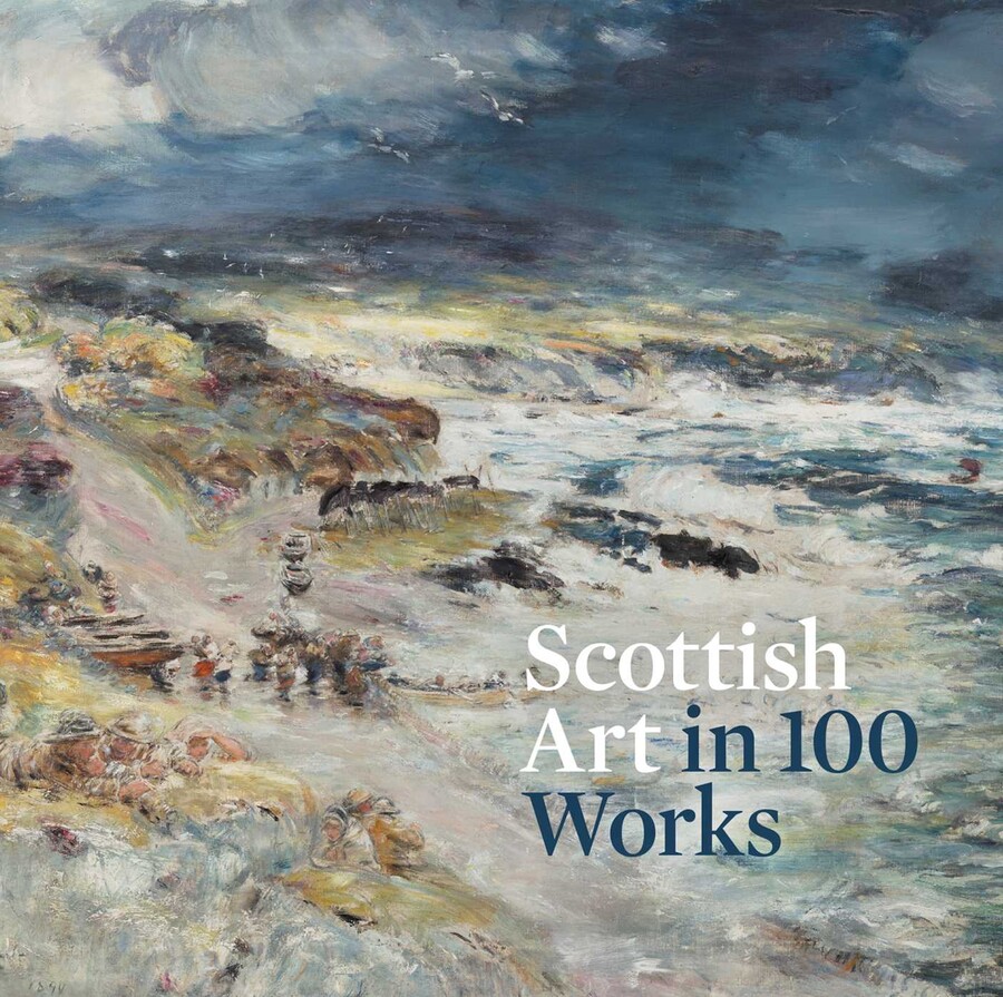 Scottish Art in 100 Works | Book by Patricia Allerston | Official ...