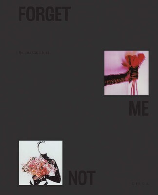 Forget Me Not | Book by Helena Calmfors, Ankita Mishra | Official ...