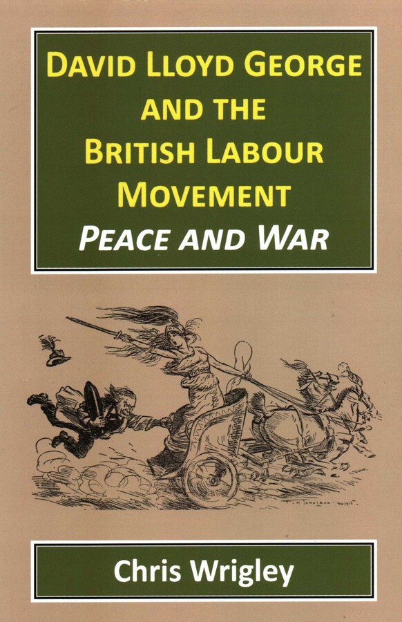 David Lloyd George British Labour Movement | Book by Chris Wrigley ...