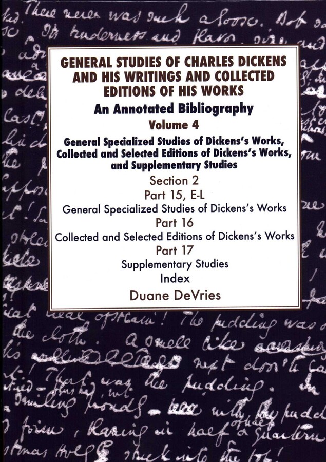 General Studies of Charles Dickens and His Writings and Collected ...