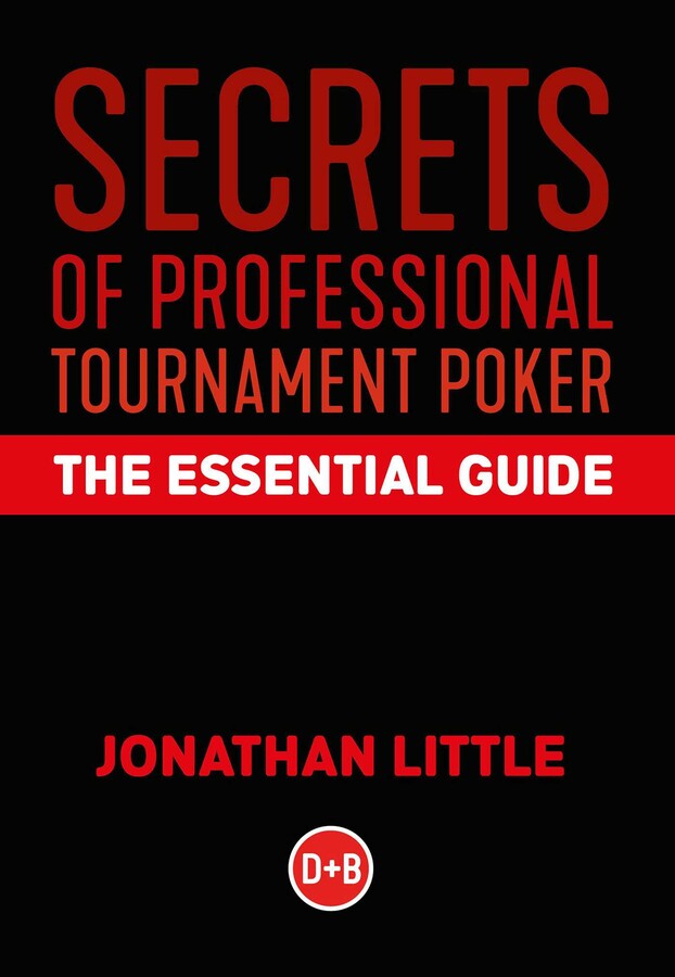 Secrets of Professional Tournament Poker | Book by Jonathan Little ...