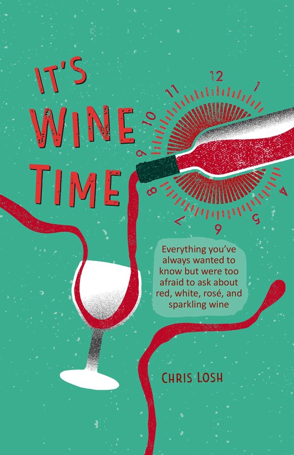 It's Wine Time | Book by Chris Losh | Official Publisher Page | Simon ...