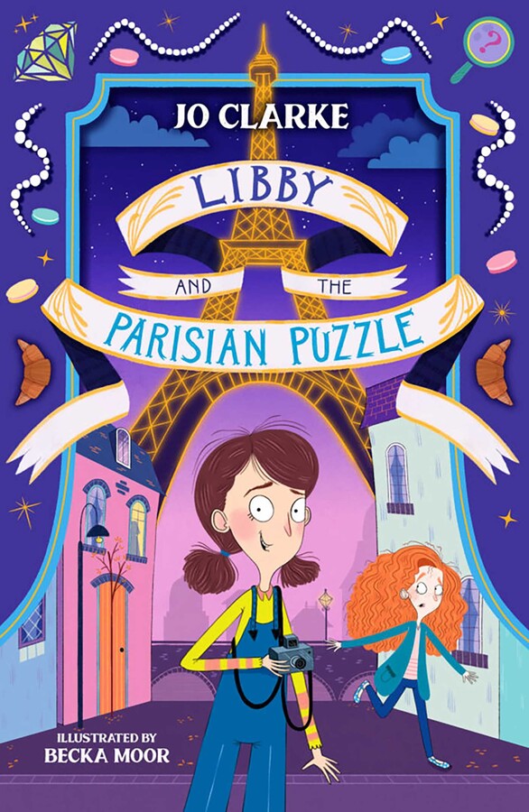 Libby and the Parisian Puzzle | Book by Jo Clarke, Becka Moor ...