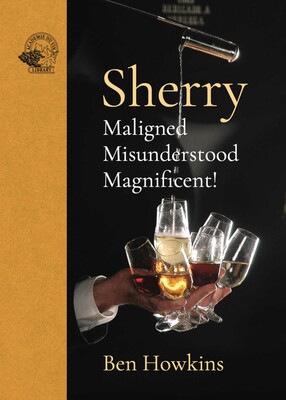 Sherry | Book by Ben Howkins | Official Publisher Page | Simon & Schuster