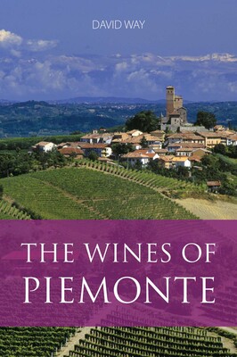 The Wines of Piemonte | Book by David Way | Official Publisher Page | Simon & Schuster