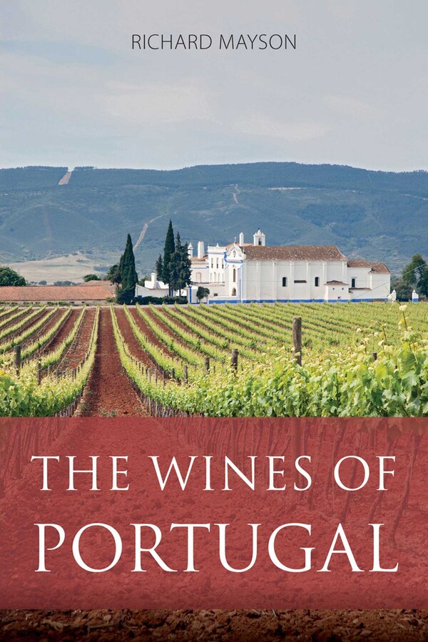 The Wines of Portugal | Book by Richard Mayson | Official Publisher ...